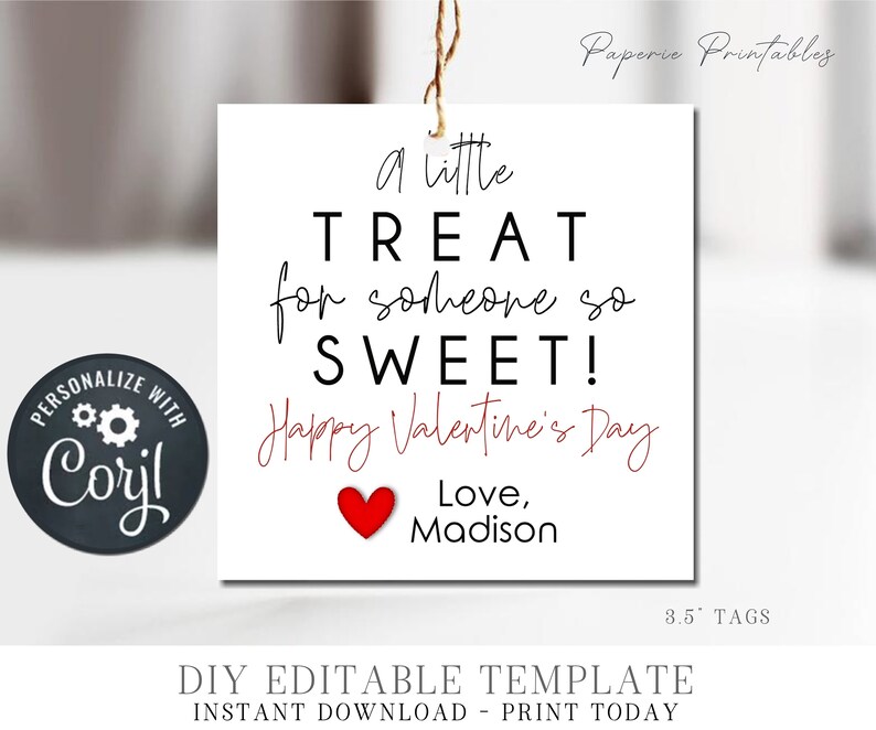 Editable Valentine's Day Gift Tag, A Little Treat for Someone Sweet ...