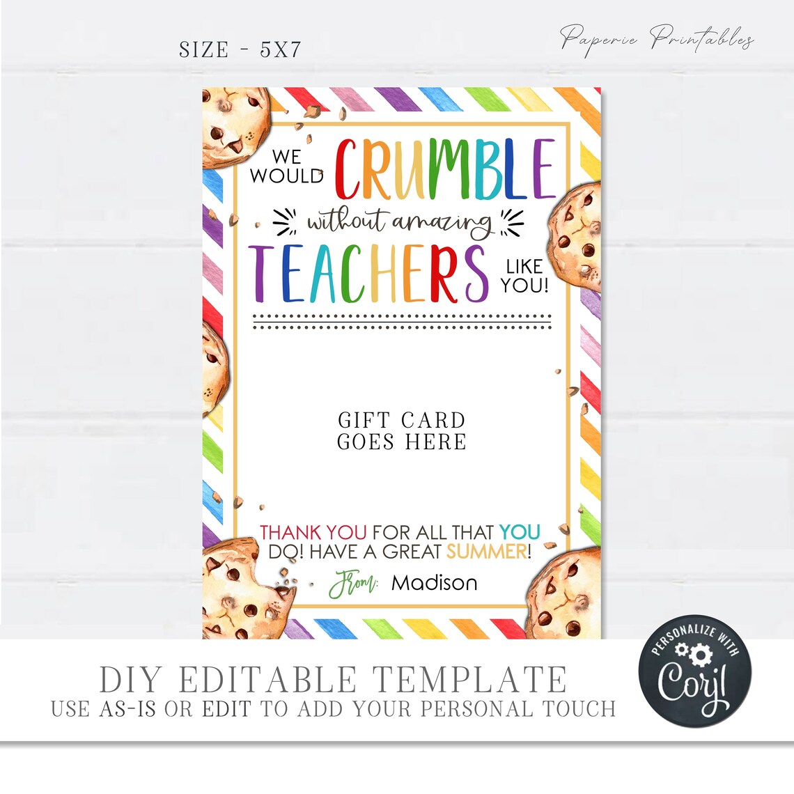 EDITABLE Teacher End of School Gift Card Holder, Cookie Crumble Teacher ...