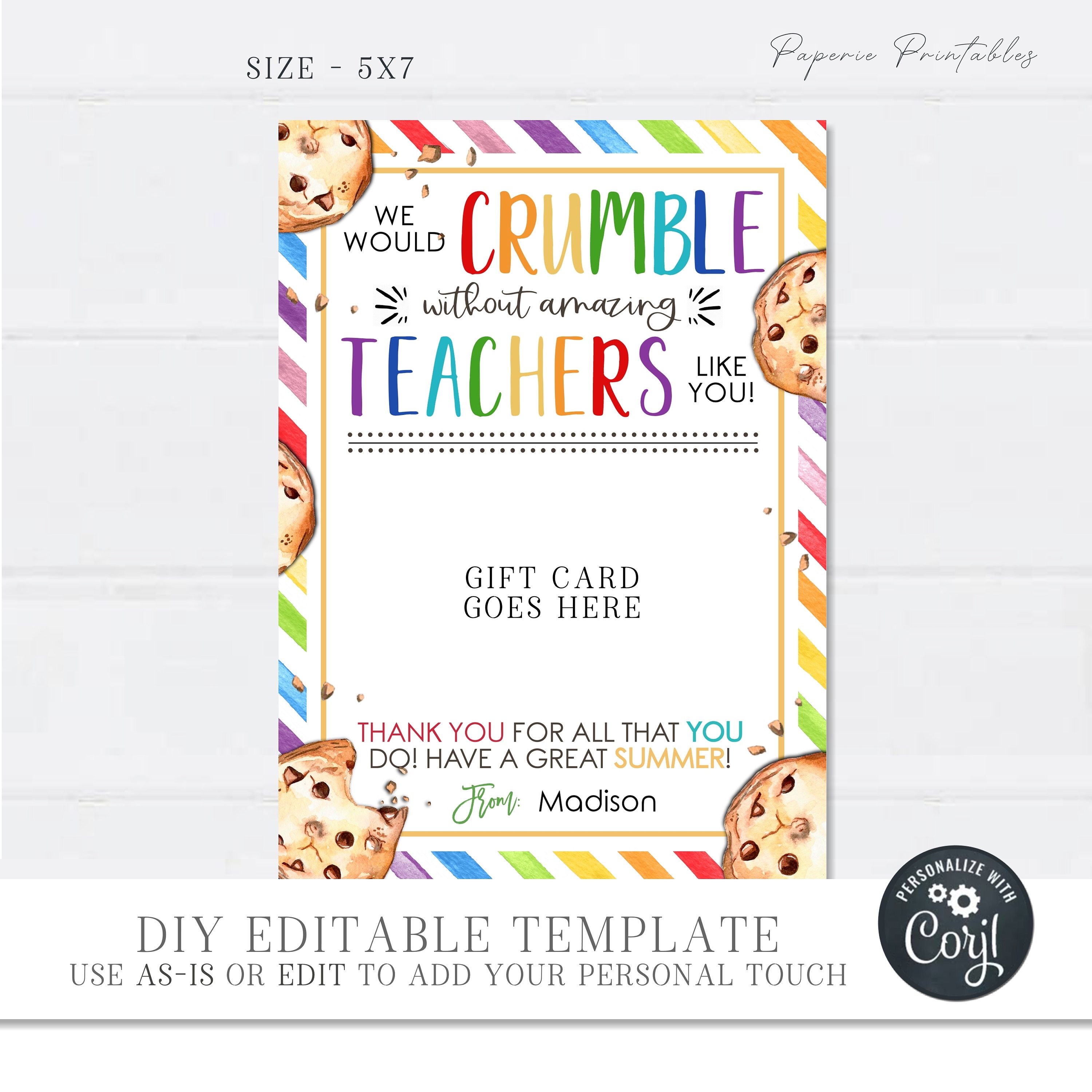 EDITABLE Teacher End of School Gift Card Holder, Cookie Crumble Teacher ...