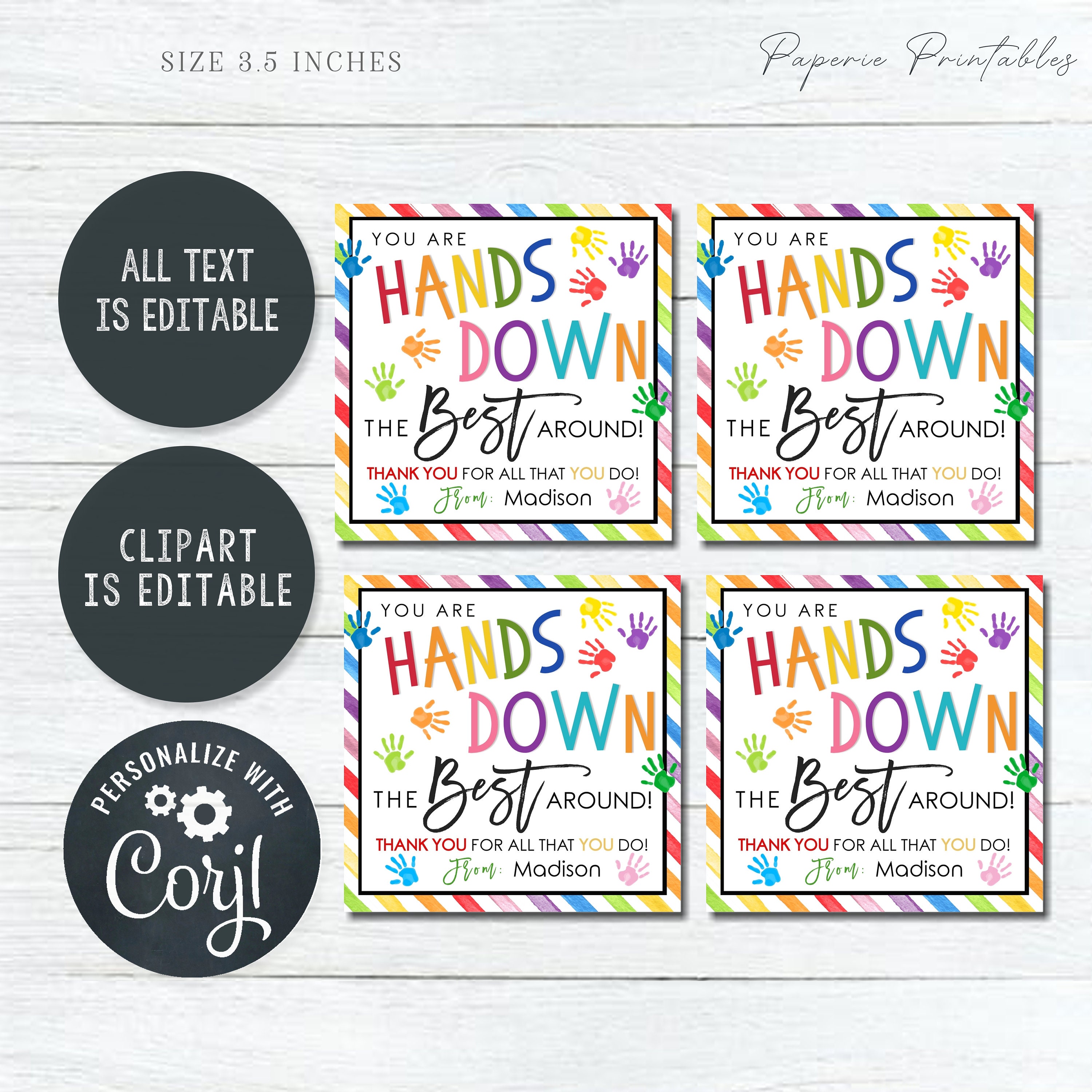 Editable Teacher Appreciation Gift Tag: Hands Down Design (DIY Corjl ...