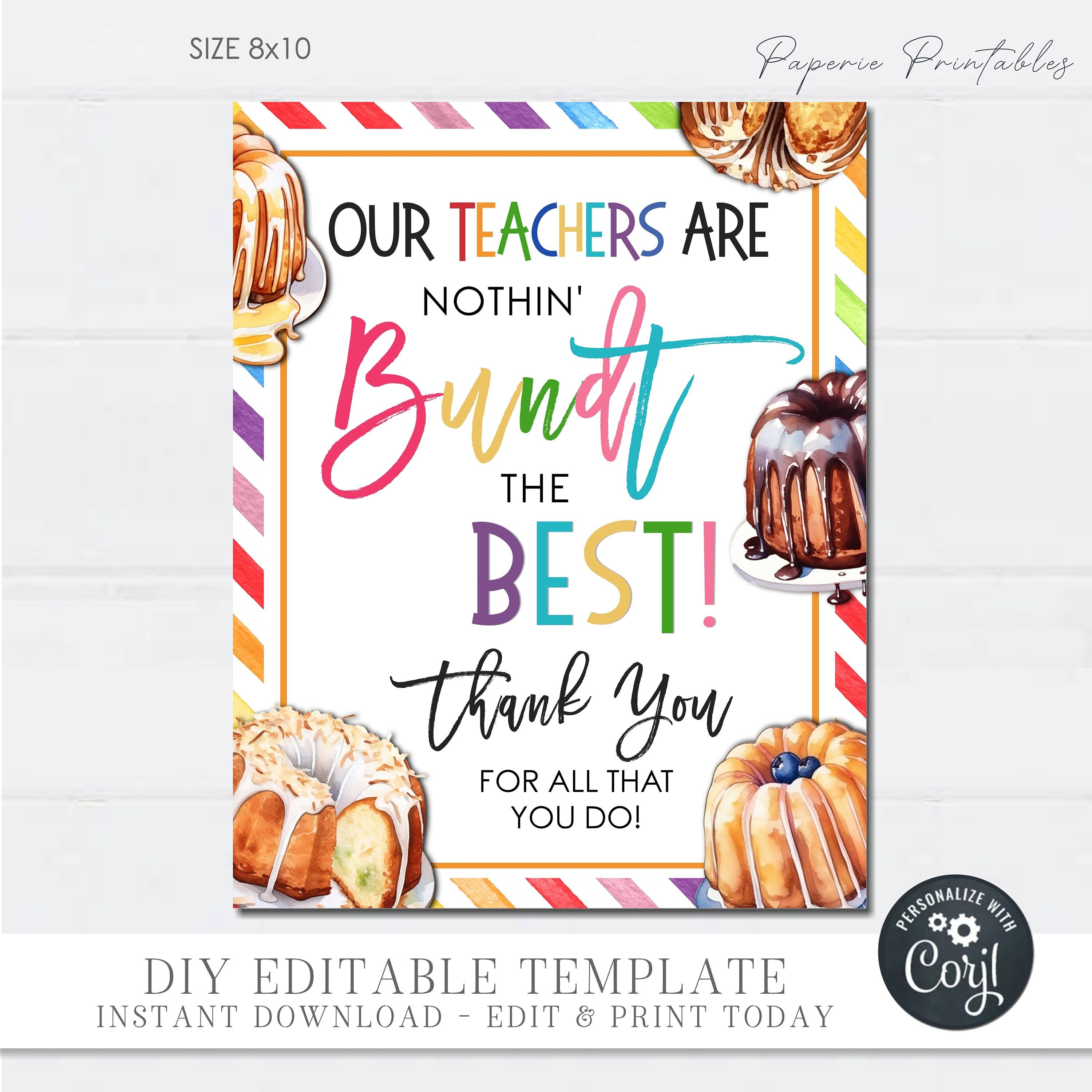 Editable Bundt Cake Teacher Appreciation Sign (digital Download) #TAW12 ...