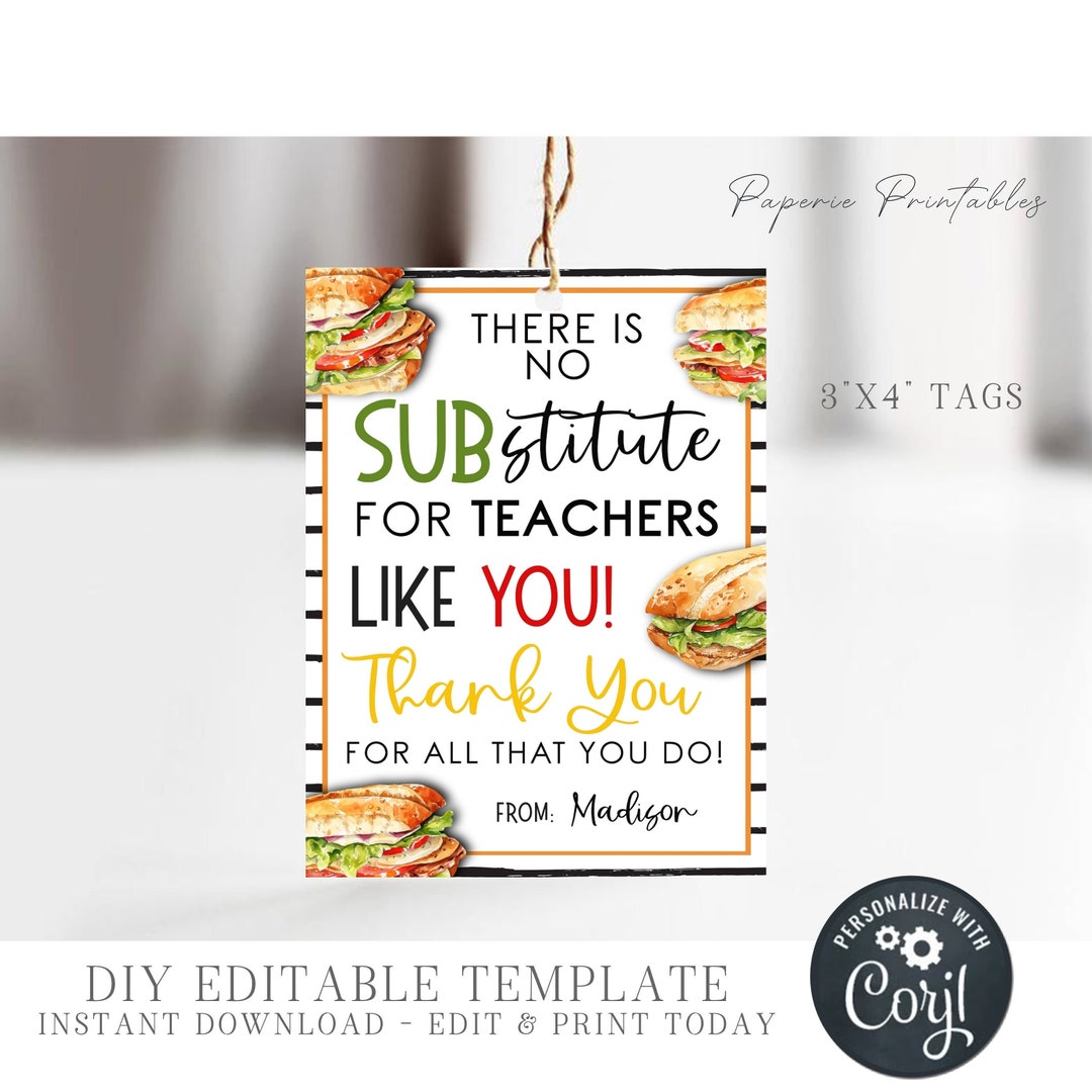 Editable Substitute Teacher Appreciation Gift Tag (corjl) #TAW30 - Etsy