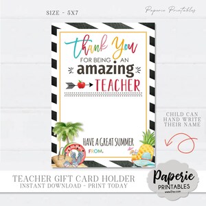 EDITABLE End of School Teacher Gift Card Holder, Thanks for Being an ...