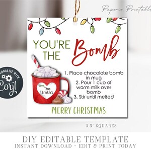 Editable Christmas You're the Bomb Gift Tag, Christmas Hot Chocolate ...