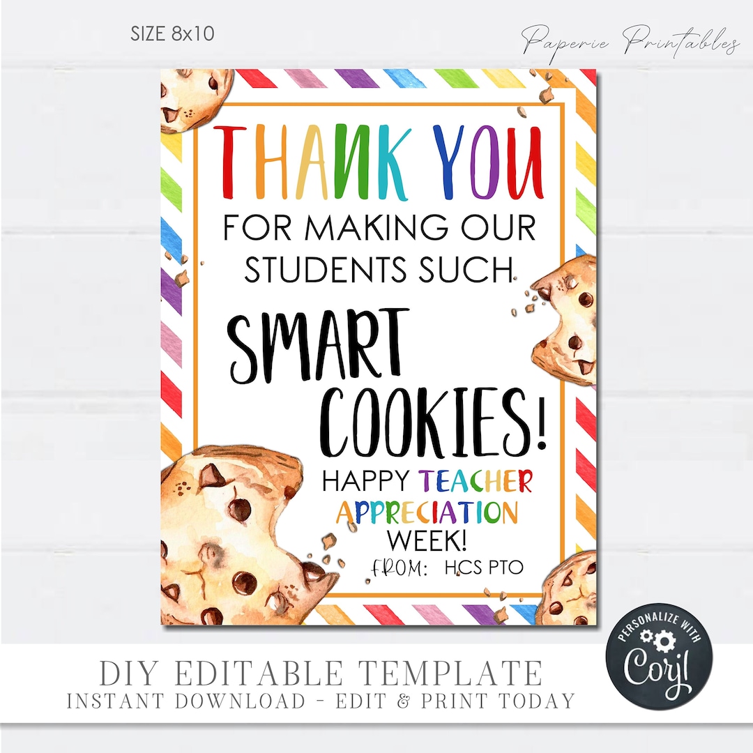 Editable Cookie Teacher Appreciation Sign: Smart Cookies (digital ...