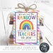 EDITABLE Rainbow Teacher Appreciation Gift Tag Grateful - Etsy