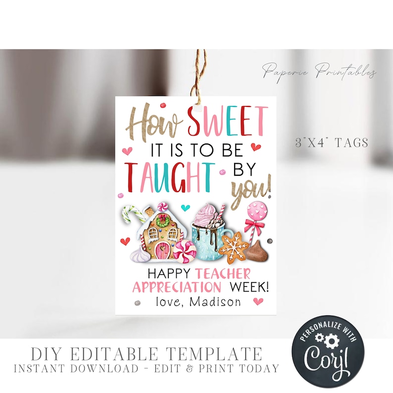 EDITABLE Teacher Appreciation Gift Tag How Sweet It is to Be - Etsy