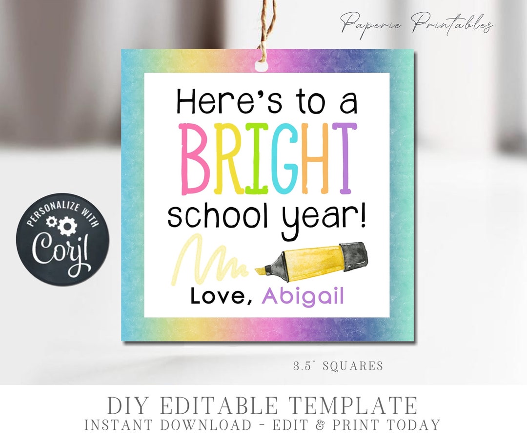 EDITABLE - Bright School Year Teacher Gift Tag - First Day of School ...