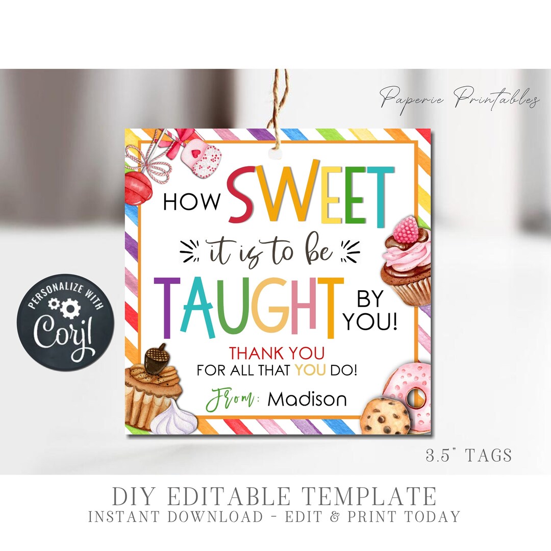 EDITABLE Teacher Appreciation Gift Tag, SWEETS Teacher Appreciation Tag ...