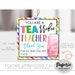 EDITABLE You're Tea-riffic Teacher Appreciation Gift Tag, Teacher ...
