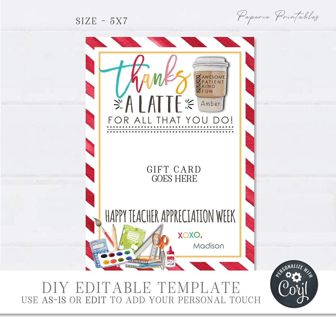 EDITABLE Teacher Appreciation Coffee Gift Card Holder, Thanks a LATTE ...