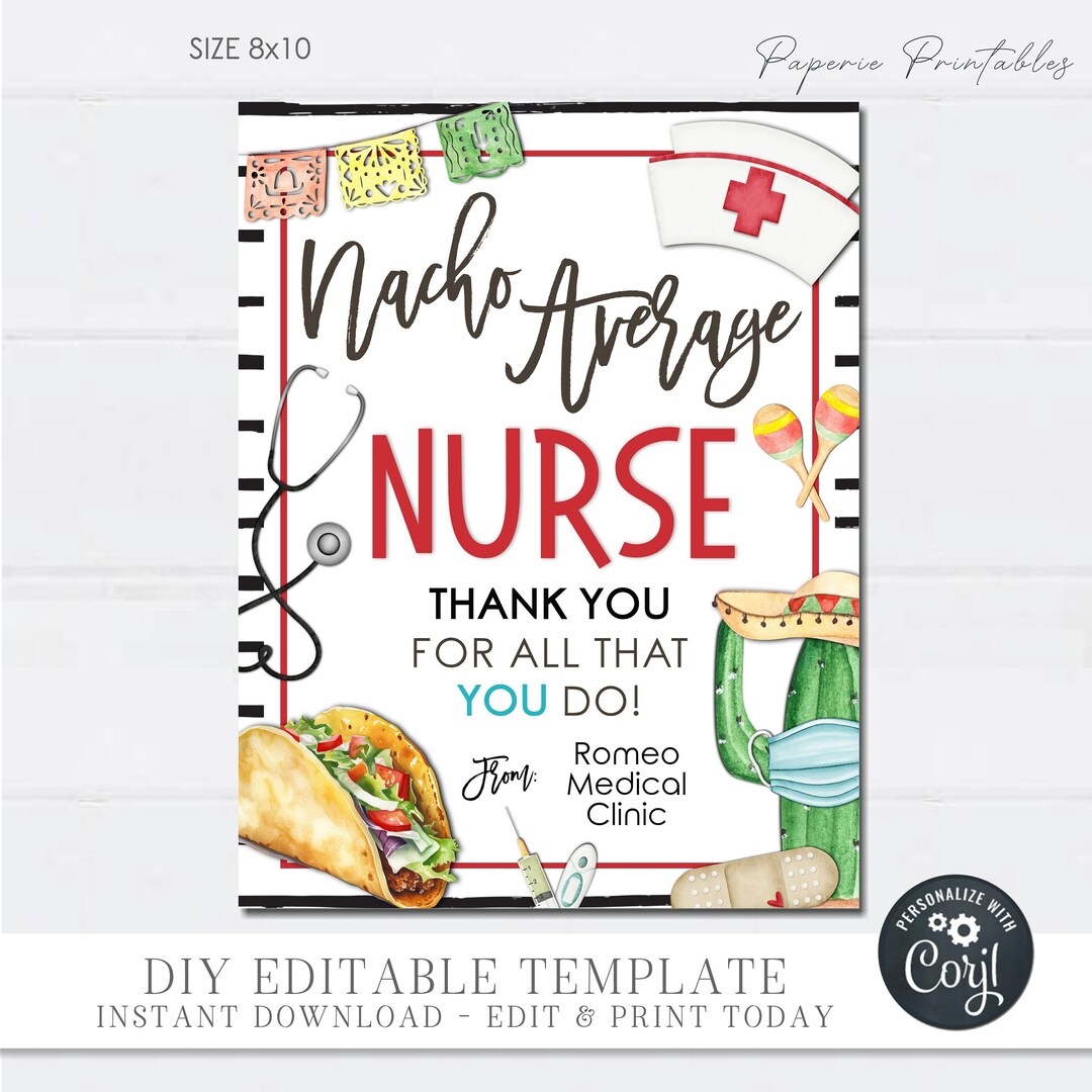 Editable Nacho Average Nurse Appreciation Sign (digital Download) # ...