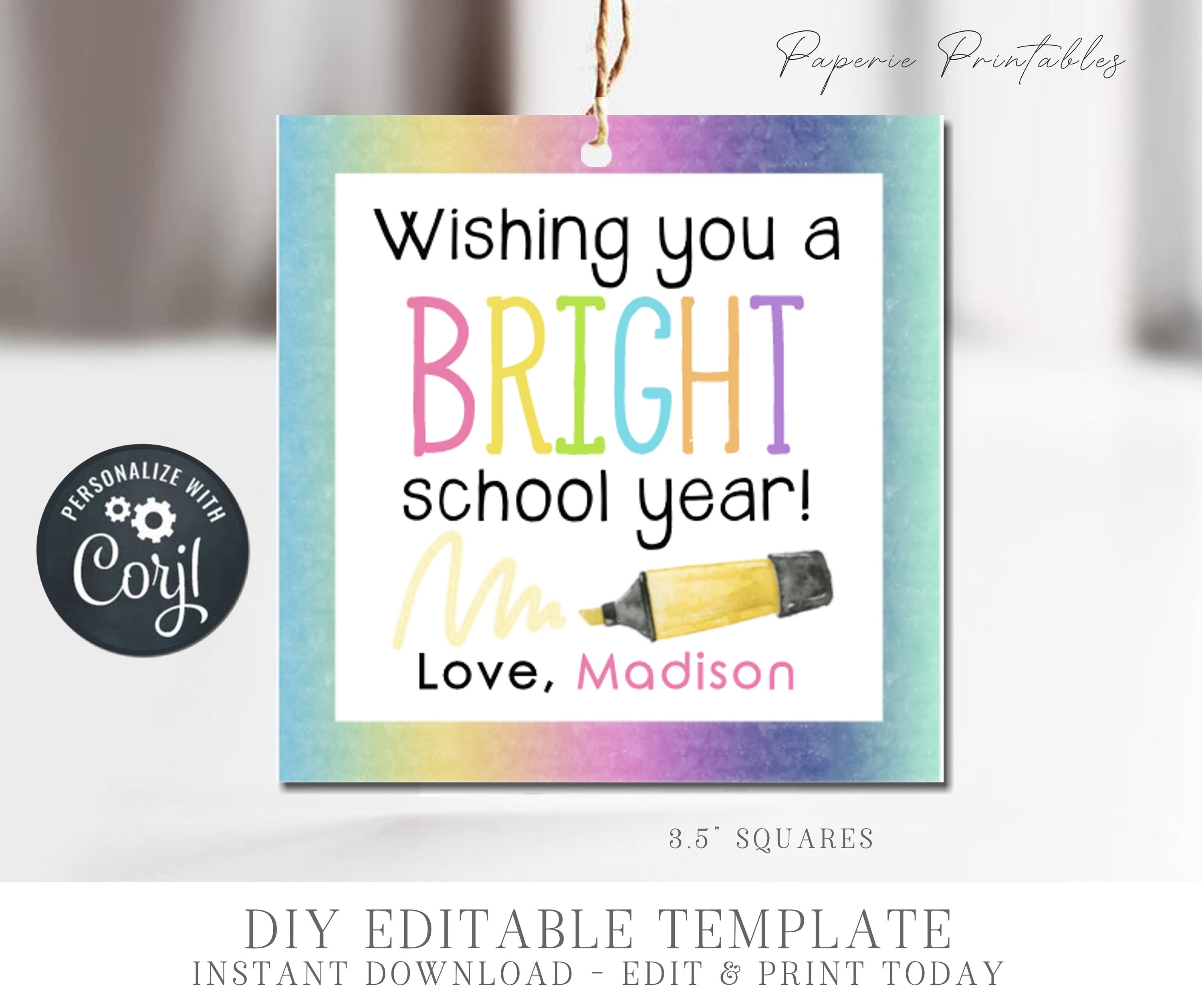 EDITABLE - Bright School Year Teacher Gift Tag - First Day of School ...