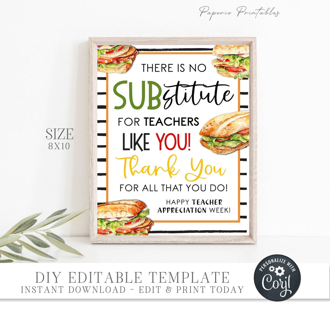 EDITABLE Sub-stitue Teacher Appreciation Sign, Teacher Appreciation ...