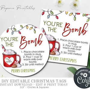 Editable Christmas You're the Bomb Gift Tag, Christmas Hot Chocolate ...