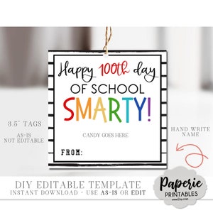 EDITABLE Happy 100th Day of School SMARTY, 100 Days of School Gift Tag ...