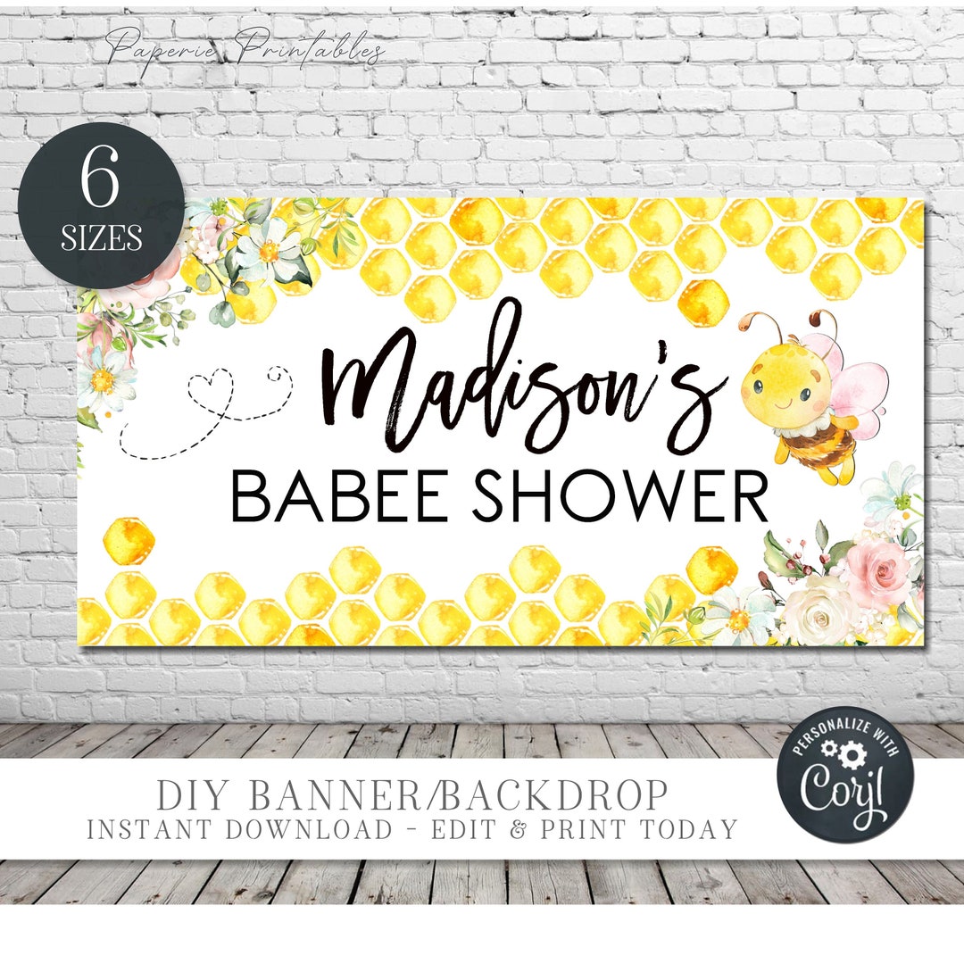 EDITABLE Bee Baby Shower Backdrop, BABEE Shower Banner, Bee Baby Shower ...