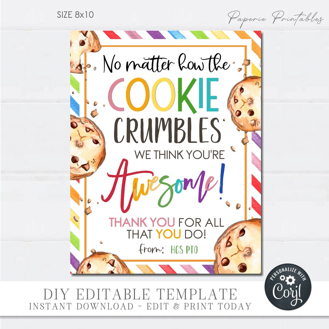 EDITABLE Cookie Appreciation Sign, Teacher Appreciation Cookie Sign ...