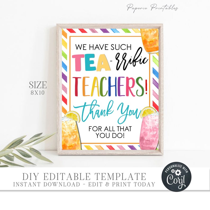 Editable Tea-riffic Teacher Appreciation Sign (digital Download) #TAW38 ...
