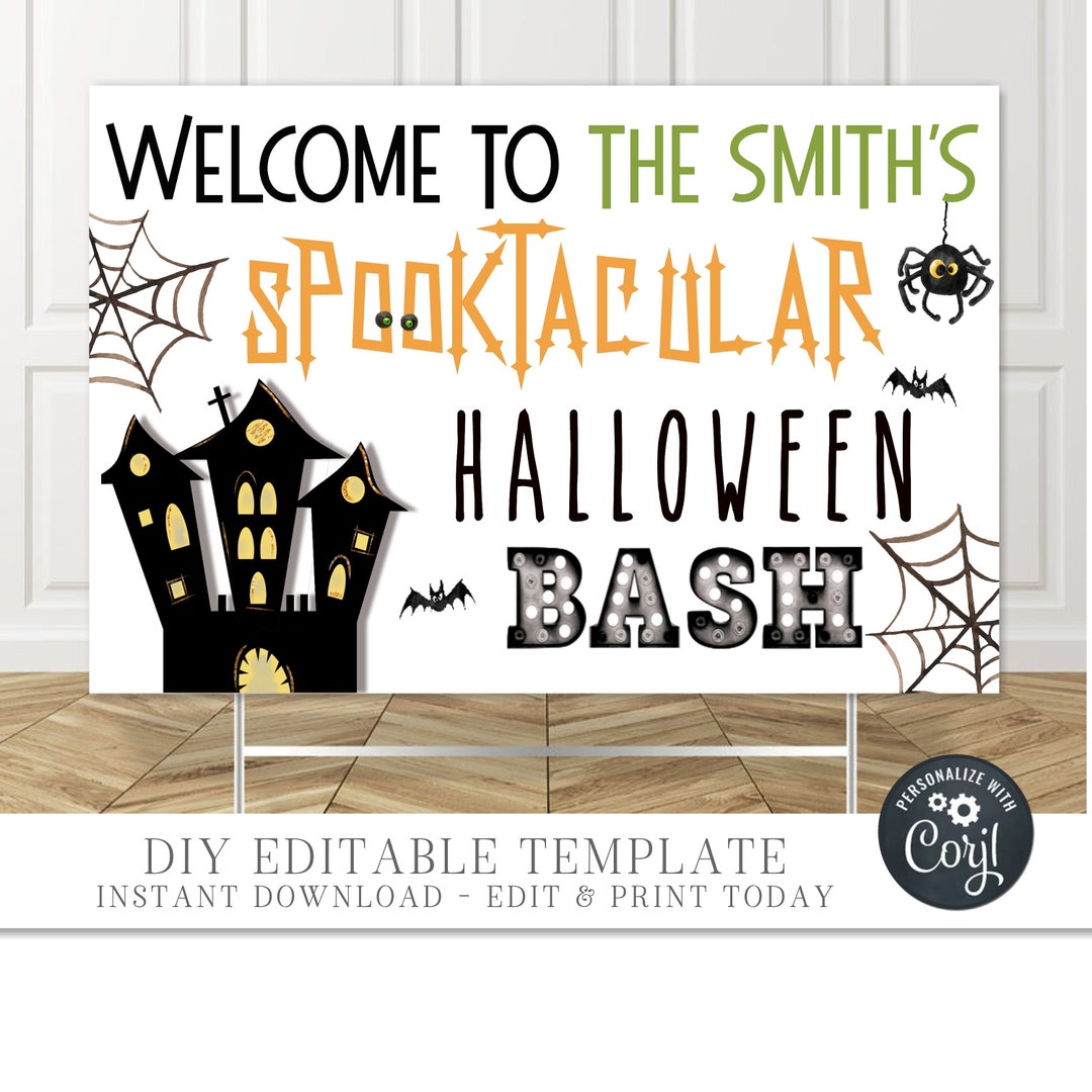 Editable Halloween Party Welcome Sign: Spooktacular Decor (DIY Digital ...