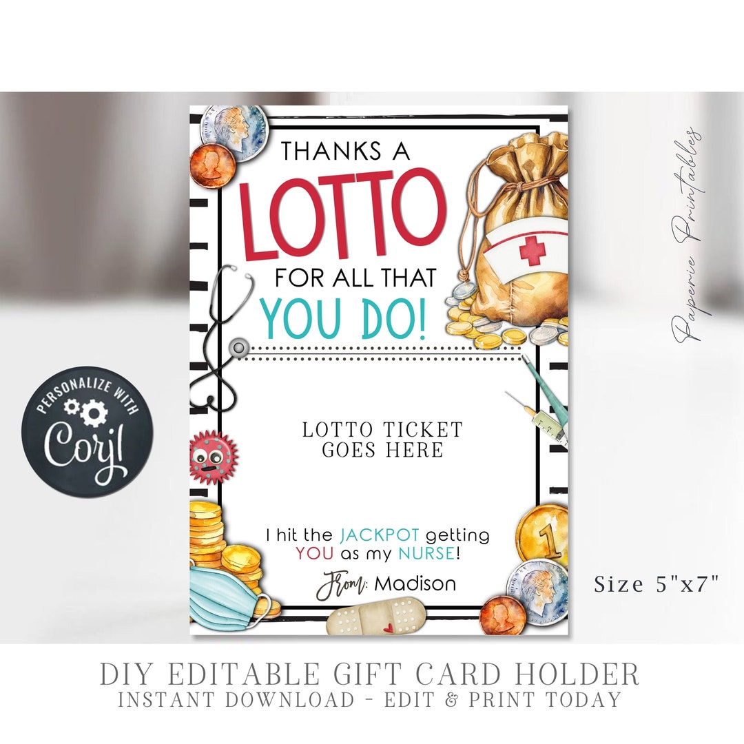 EDITABLE Lotto Nurse Appreciation Gift Ticket Holder, Thanks a LOTTO ...