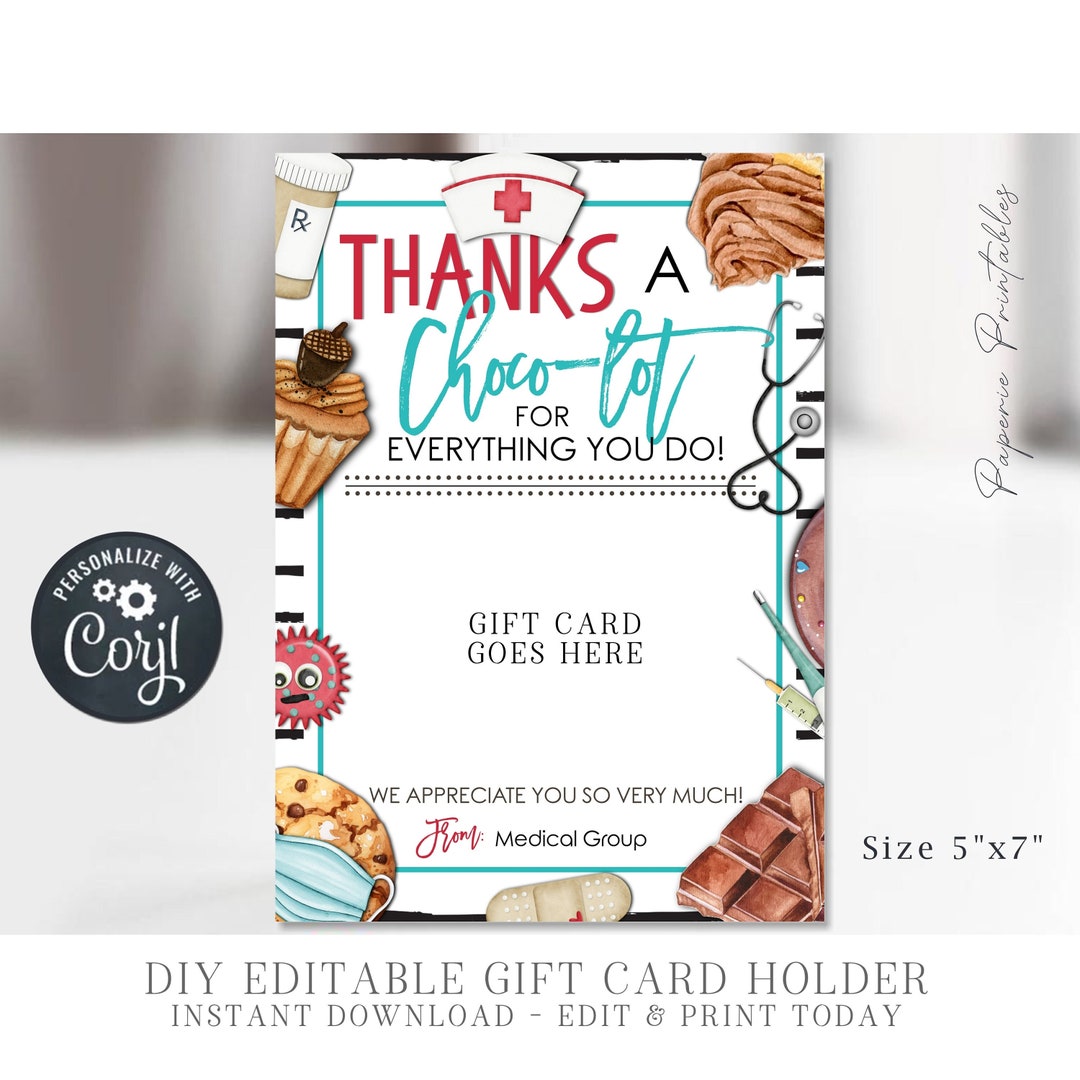 EDITABLE Nurse Appreciation Gift Card Holder, Thanks a Choco-lot for ...