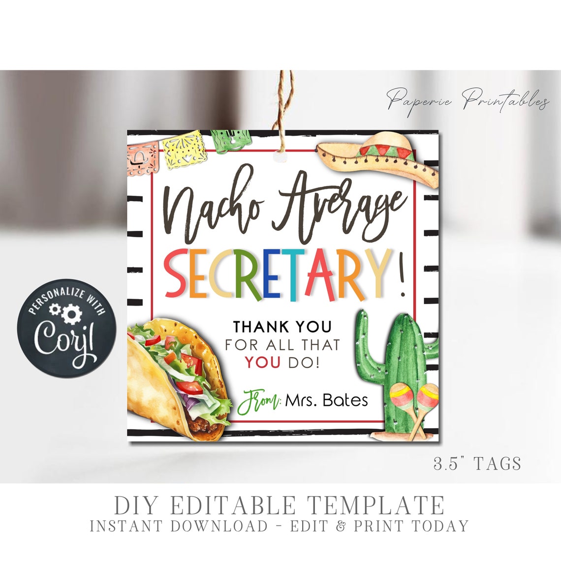 Editable Nacho Average Secretary Gift Tag: Appreciation Week (DIY Corjl ...