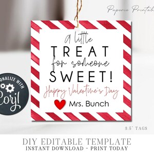 Editable Valentine's Day Gift Tag, A Little Treat for Someone Sweet ...
