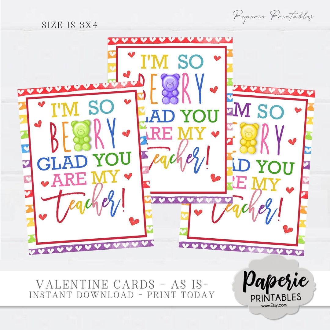 Teacher Valentine, Gummy Bear Valentine Tags, I'm so Beary Glad You're ...
