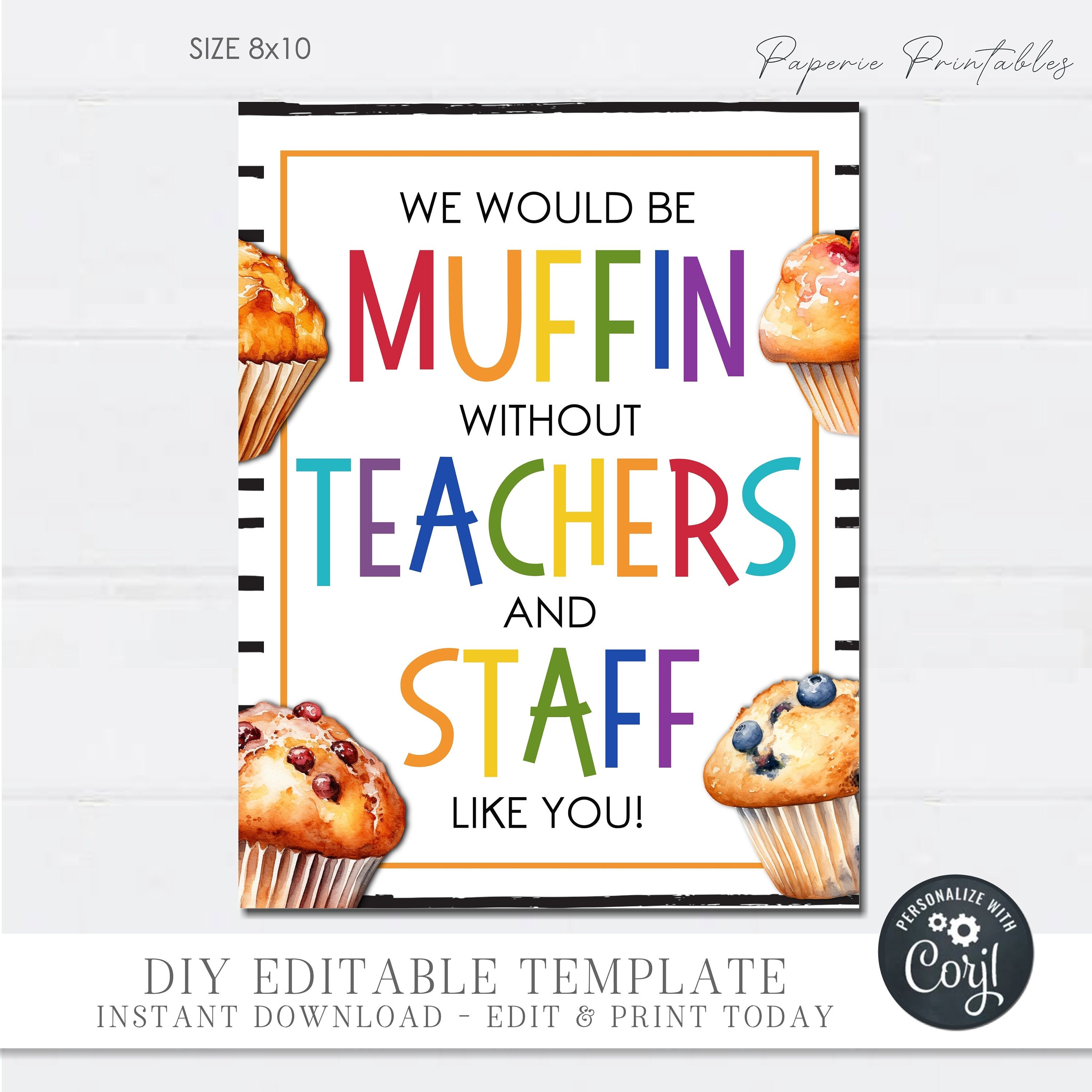 Editable Muffin Teacher Appreciation Sign (digital Download) #TAS07 - Etsy