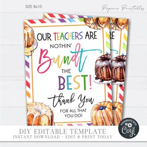 EDITABLE Bundt Cake Teacher Appreciation Sign, Teacher Appreciation ...
