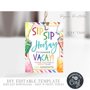 EDITABLE Last Day of School Tags, Sip Sip Hooray Drinks Gift Tag, Cold ...