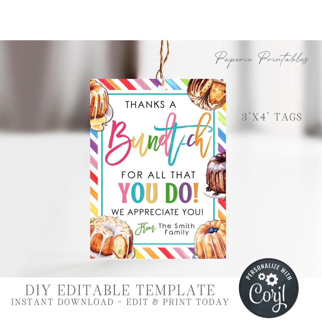 EDITABLE Bundt Cake Appreciation Tag, Thanks a Bundt-ch Appreciation ...