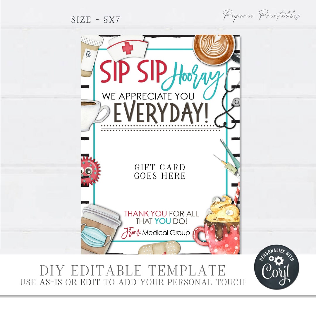 Editable Nurse Appreciation Gift Card Holder: Sip Sip Hooray (DIY W ...