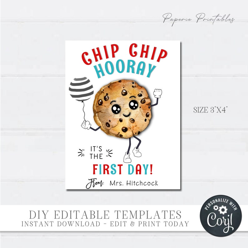 EDITABLE Chip Chip Hooray It's the FIRST DAY, First Day of School Gift ...