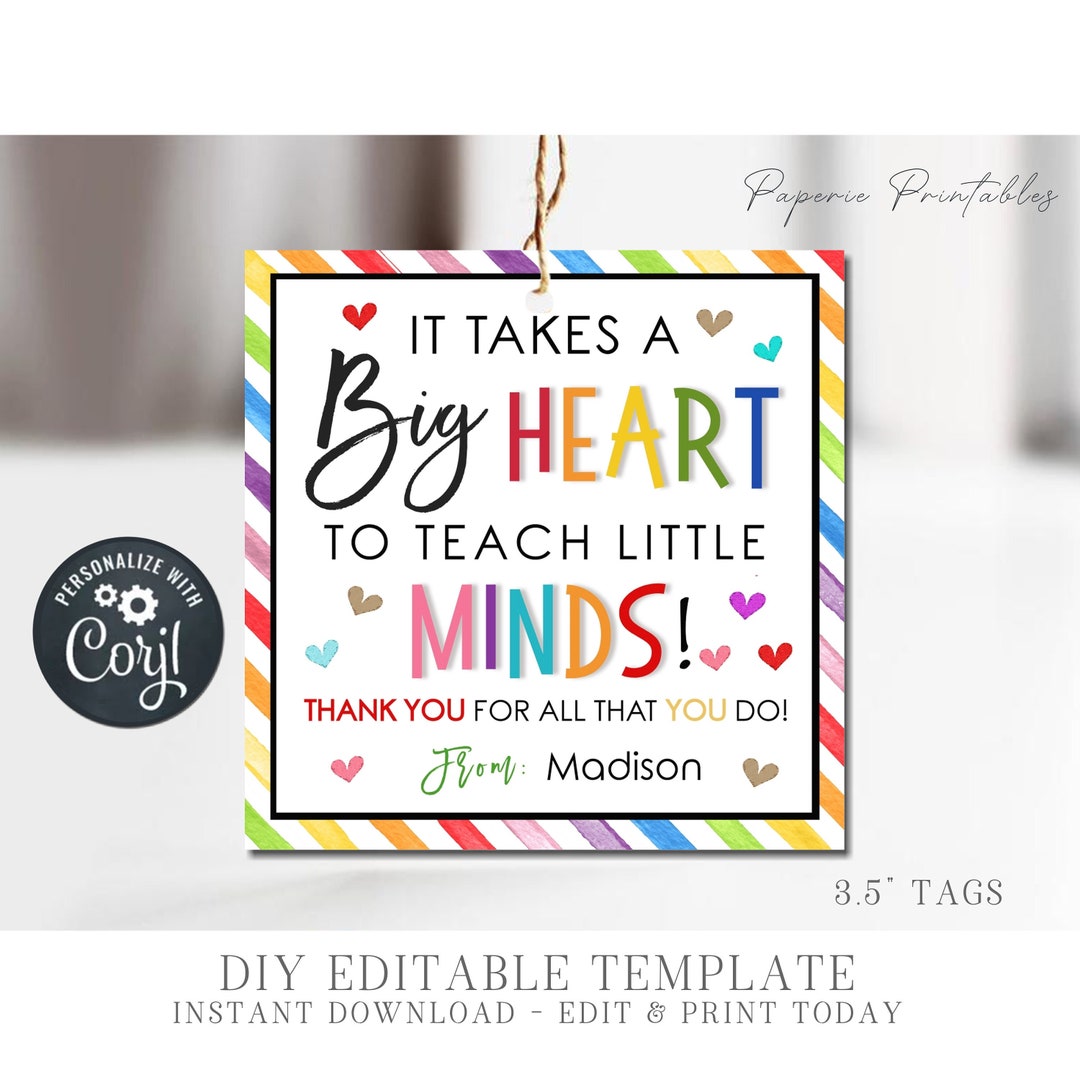 EDITABLE Thank You Teacher Appreciation Tag, Take BIG Heart Teach ...