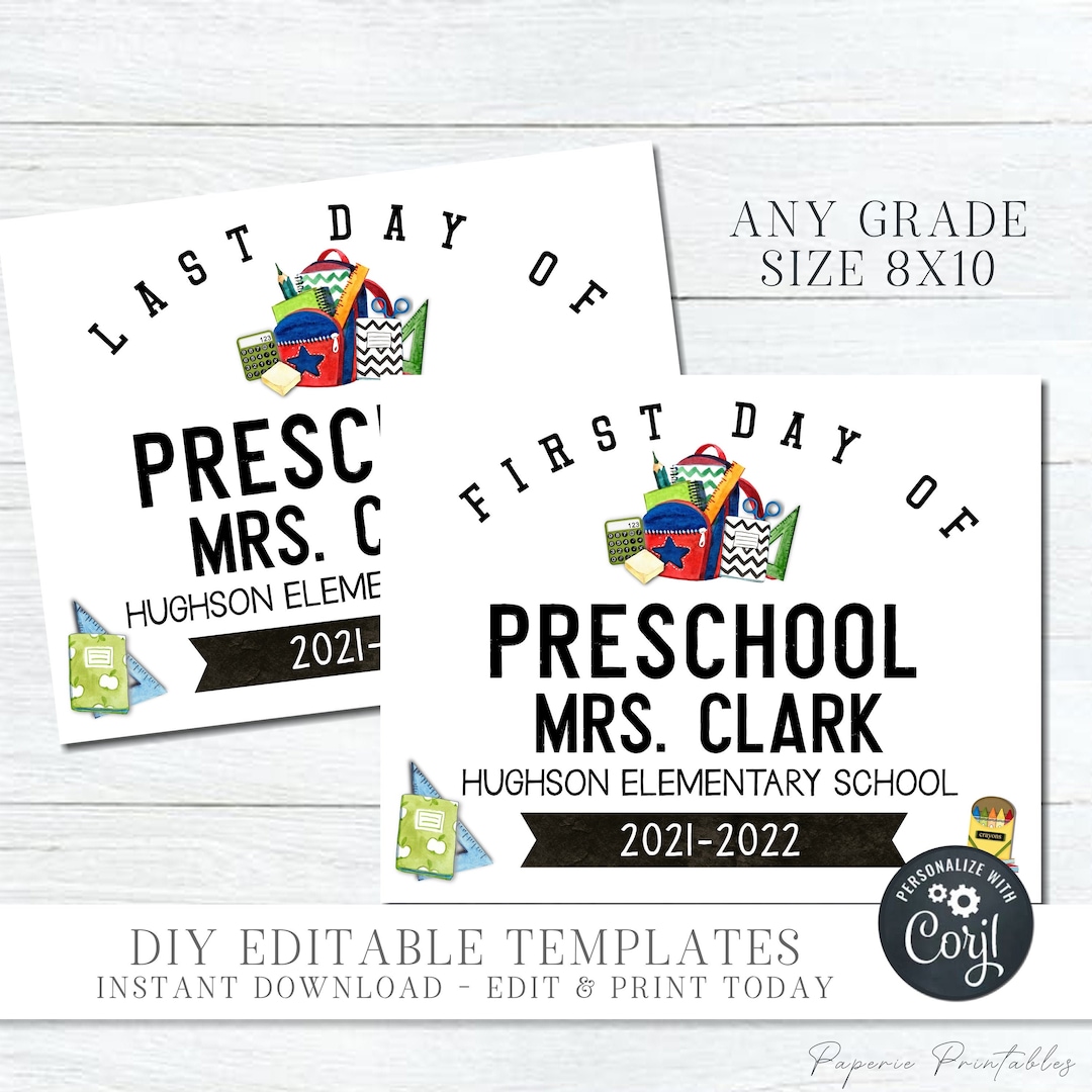 EDITABLE First Day of School Sign, Last Day of School Sign, 2021-2022 ...