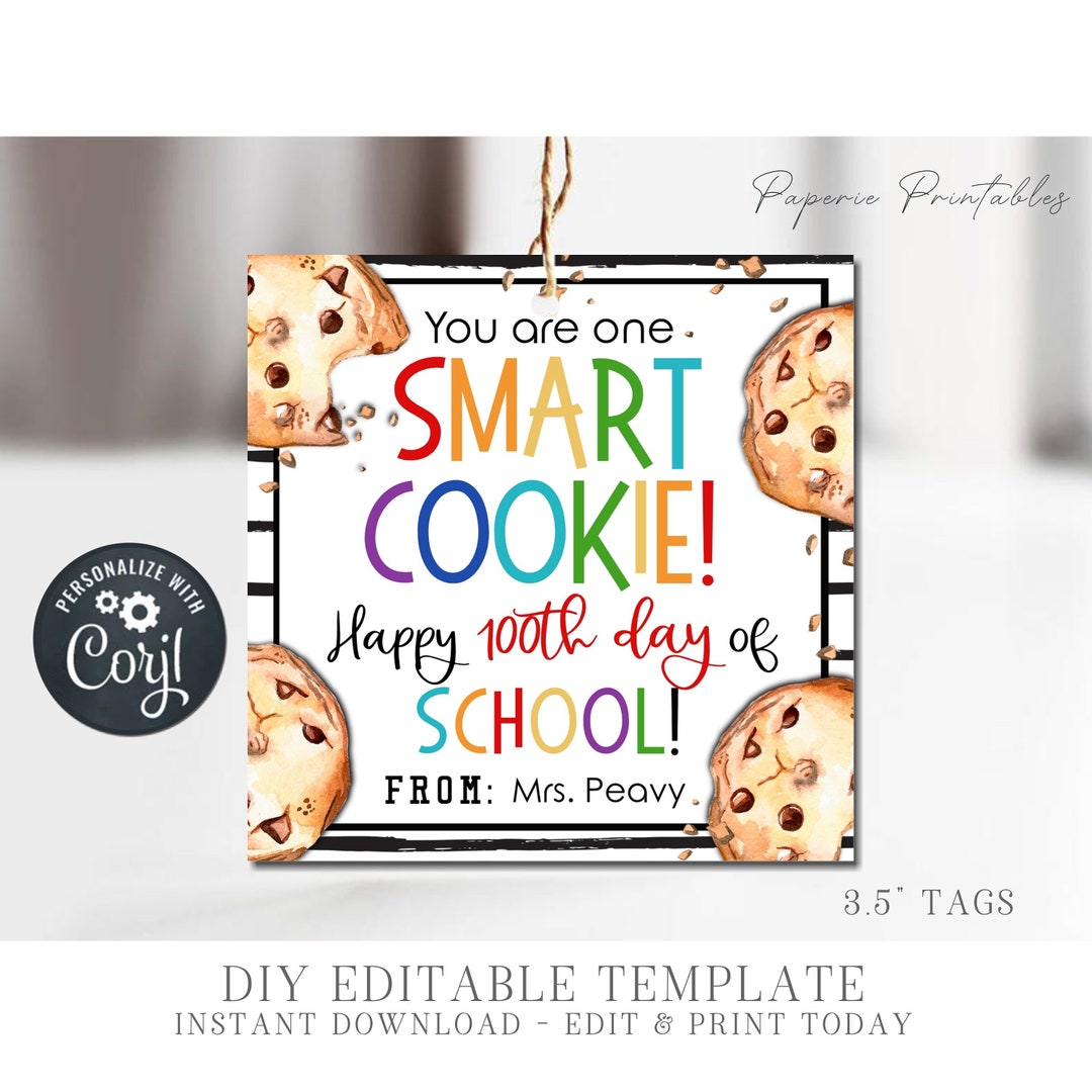 EDITABLE You Are One SMART Cookie 100 Days of Schoo Tag, 100 Days of ...