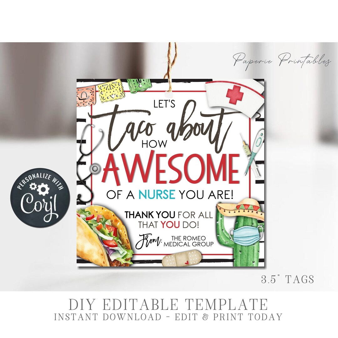 EDITABLE Taco Bout Nurse Tags, Nurse Appreciation Tags, Taco Nurse ...