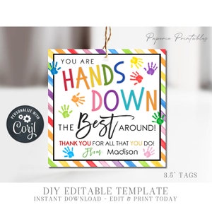 EDITABLE Teacher Appreciation Gift Tag, Hands Down Teacher Appreciation ...