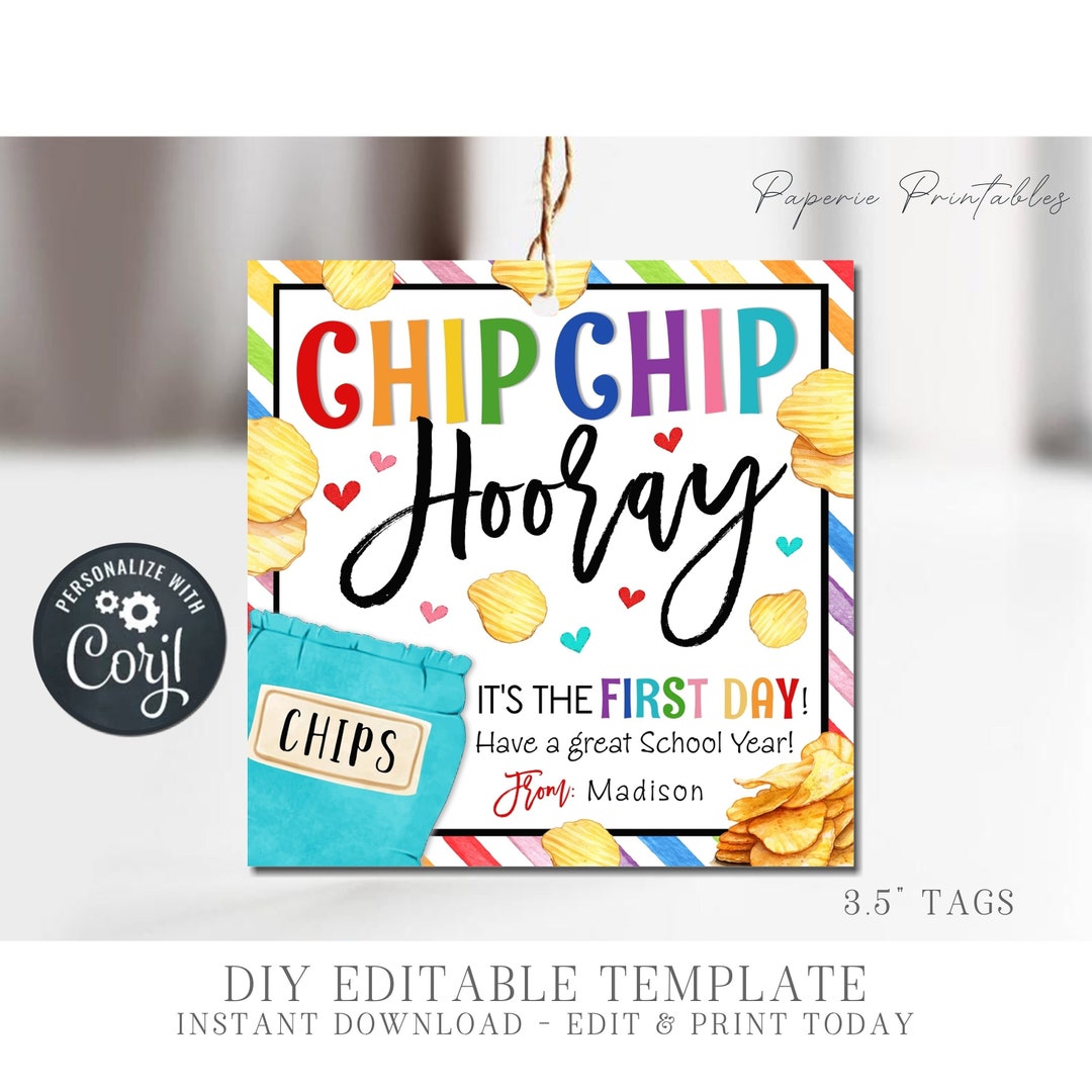 EDITABLE First Day of School Chips Teacher Gift Tag, Thank You Teacher ...