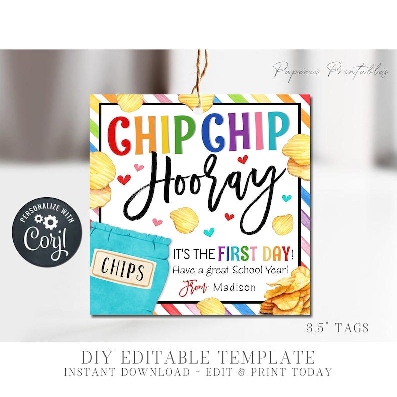Editable First Day of School Chip Bag Gift Tag (DIY Corjl Template) - Etsy