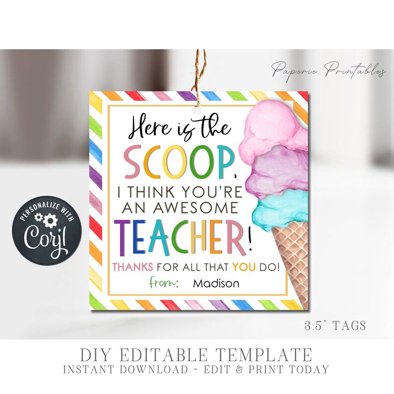 Editable Teacher Appreciation Gift Tag: Ice Cream Scoop (digital ...