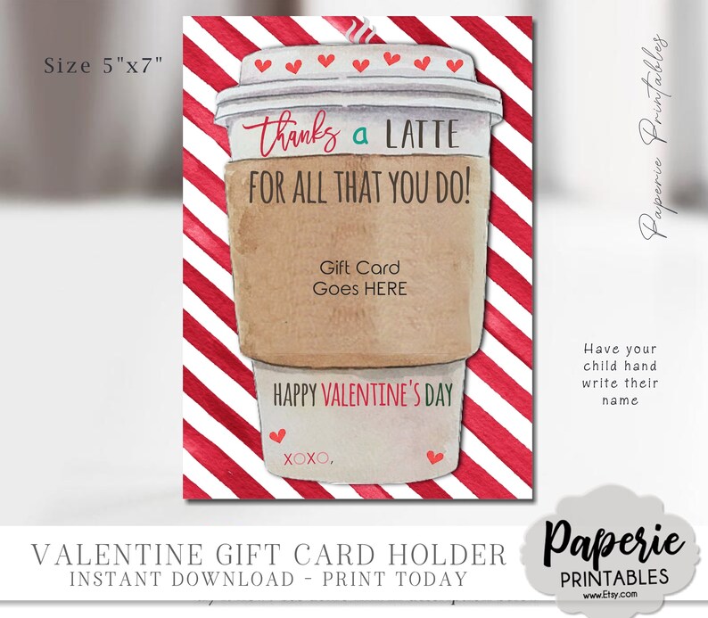 Thanks a LATTE Gift Card Printable, Valentine's Day Teacher Gift Card ...