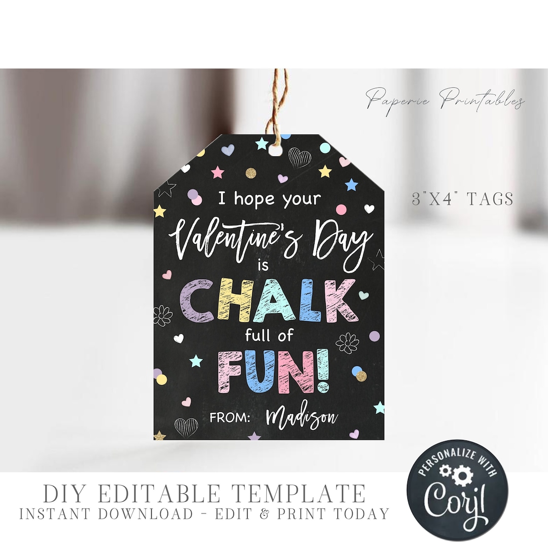 Editable Chalk Valentine's Day Gift Tag, Chalk Full of FUN, Happy ...