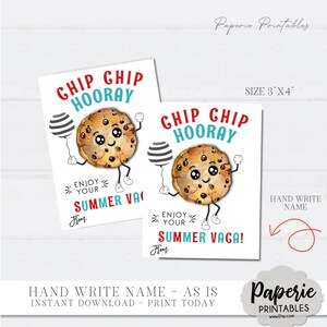 EDITABLE Chip Chip Hooray It is Summer VACAY, End of School Teacher ...