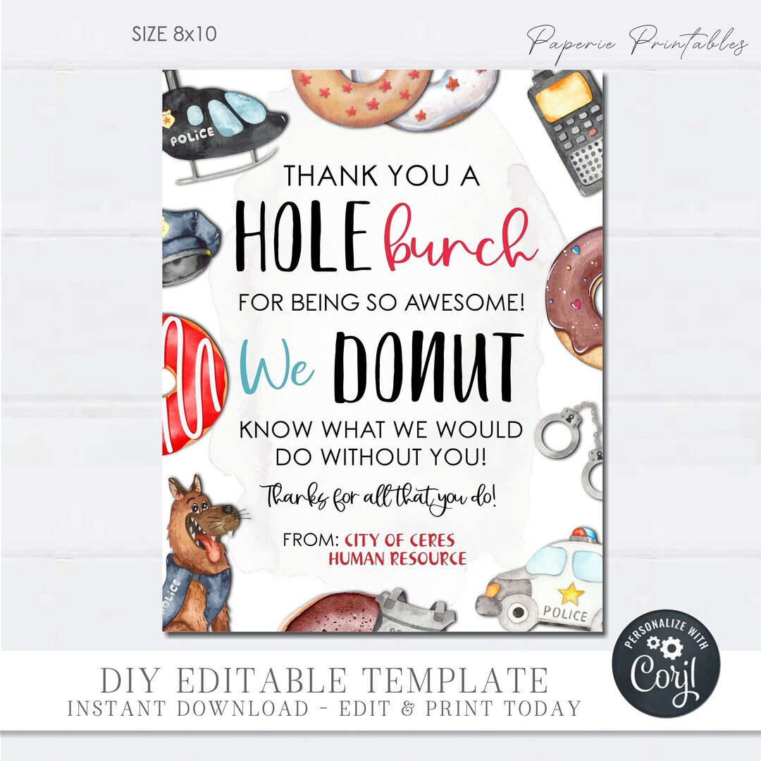 Editable Donut Police Appreciation Sign: Thank You Gift (DIY Digital ...