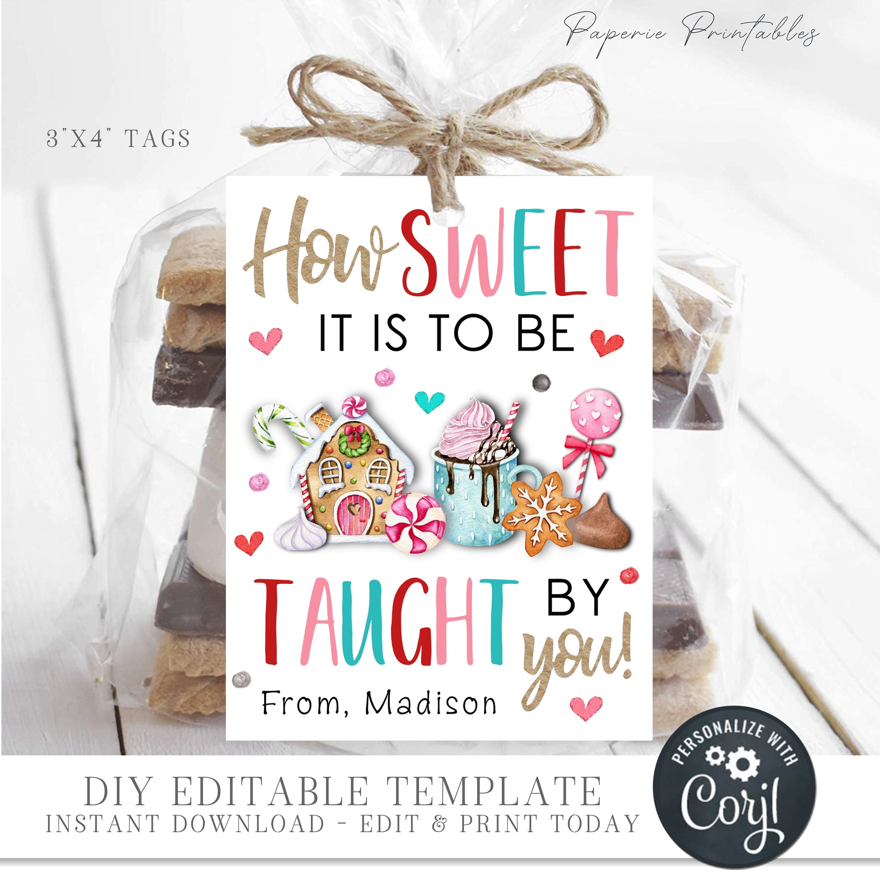 Editable Teacher Valentine's Day Tags: Sweet Treats Design (DIY Digital ...