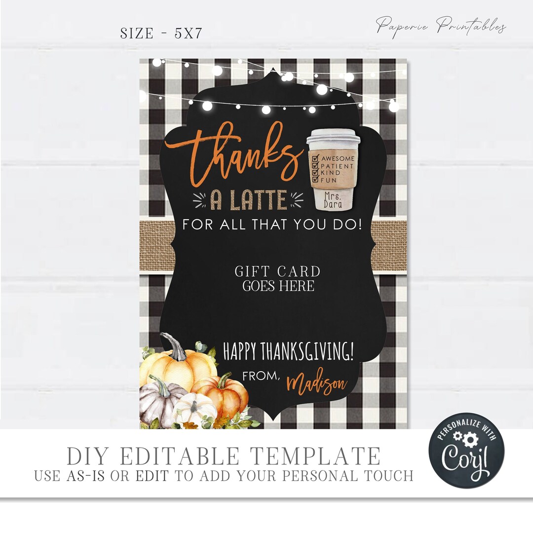 Editable Thanksgiving Gift Card Holder: Thanks a Latte (5x7) (digital ...