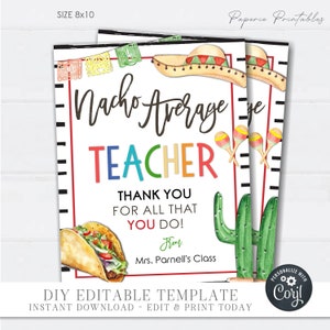 Editable Nacho Average Teacher Appreciation Sign: Fiesta Decor (DIY ...